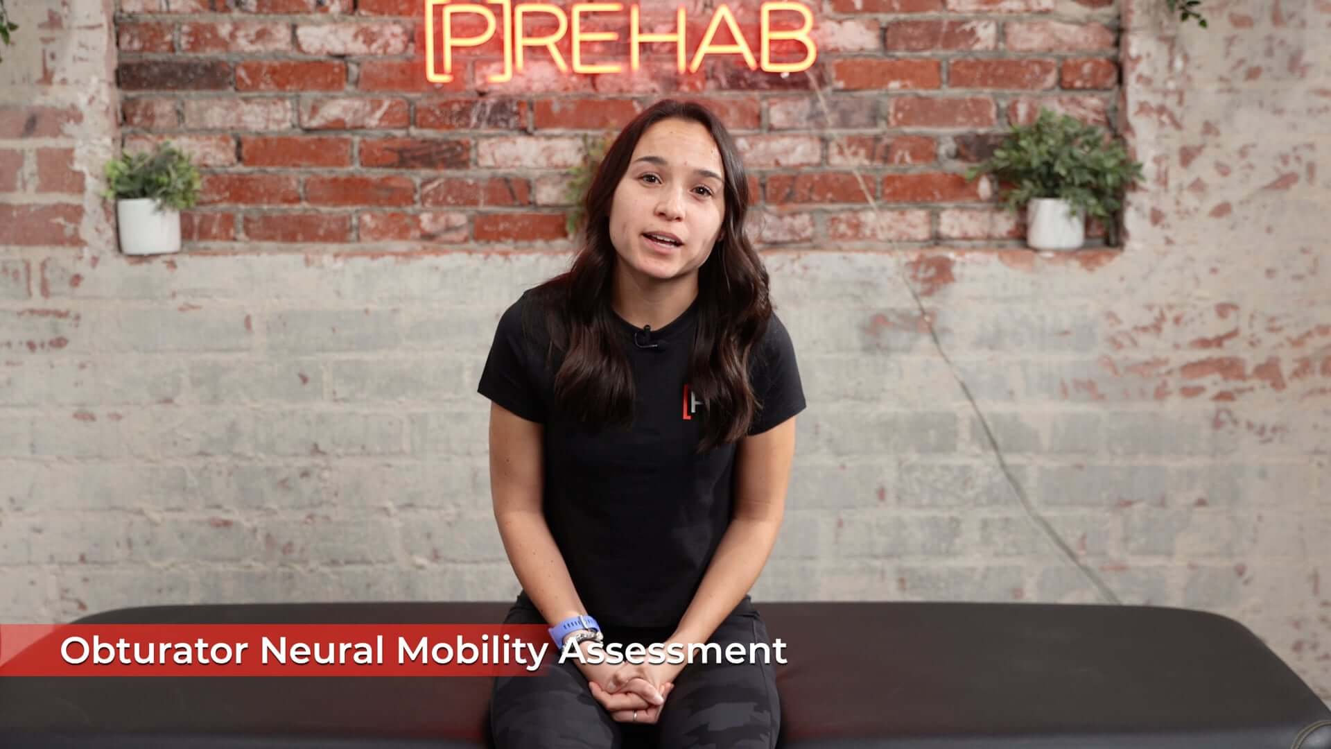 Obturator Neural Mobility Assessment - [P]rehab